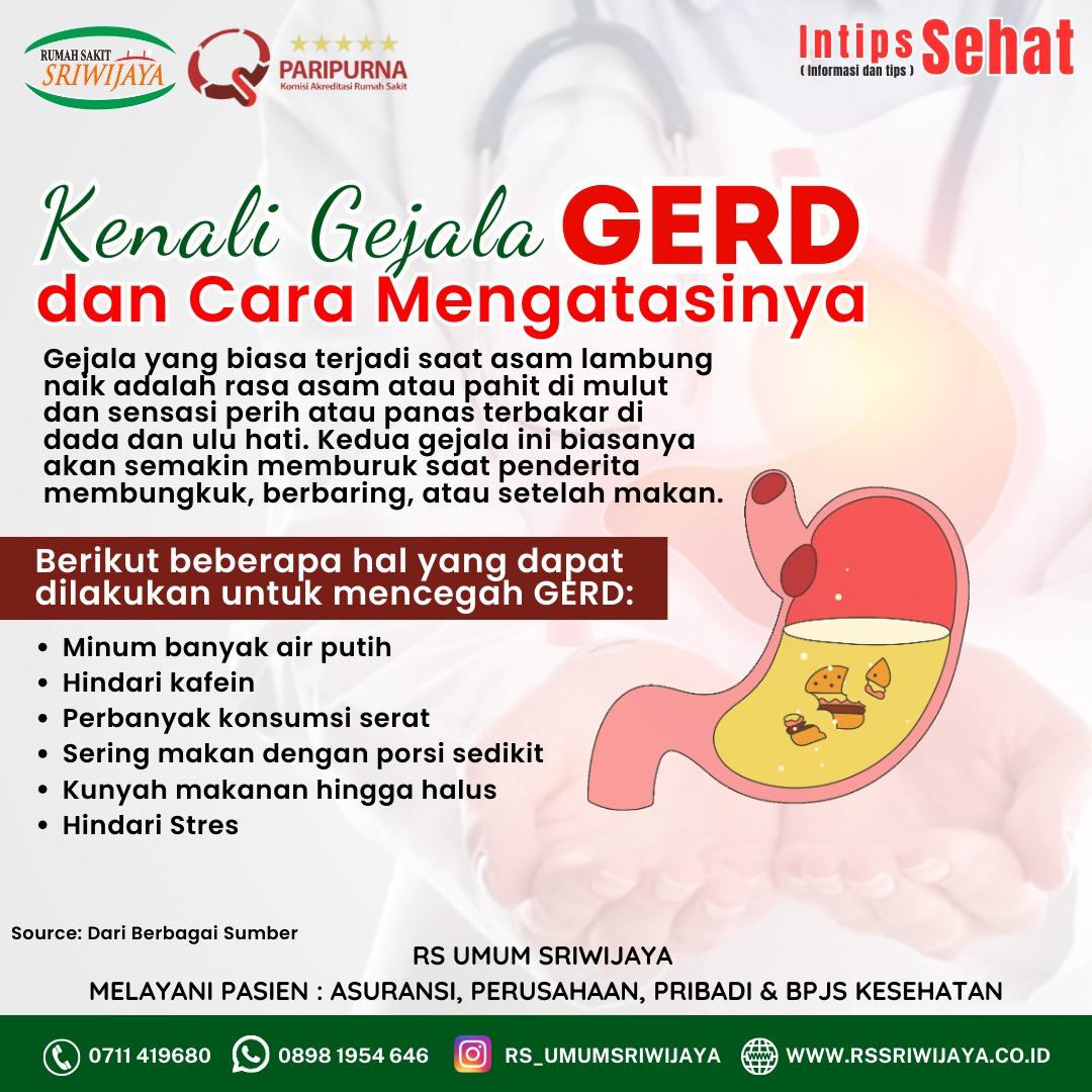 KENALI GEJALA GERD DAN CARA MENGATASINYA - RUMAH SAKIT UMUM SRIWIJAYA