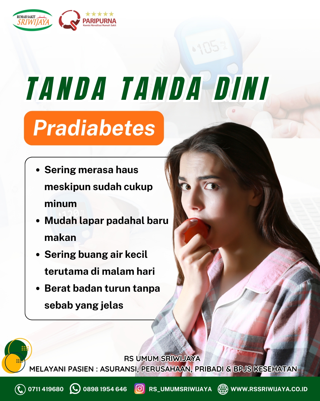 Kenali Tanda tanda Dini Pradiabetes!! - RUMAH SAKIT UMUM SRIWIJAYA
